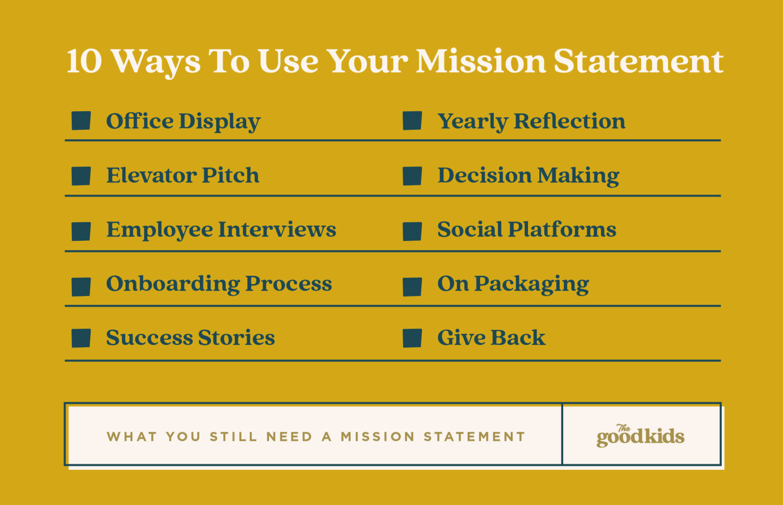 You Need A Mission Statement - The Good Kids