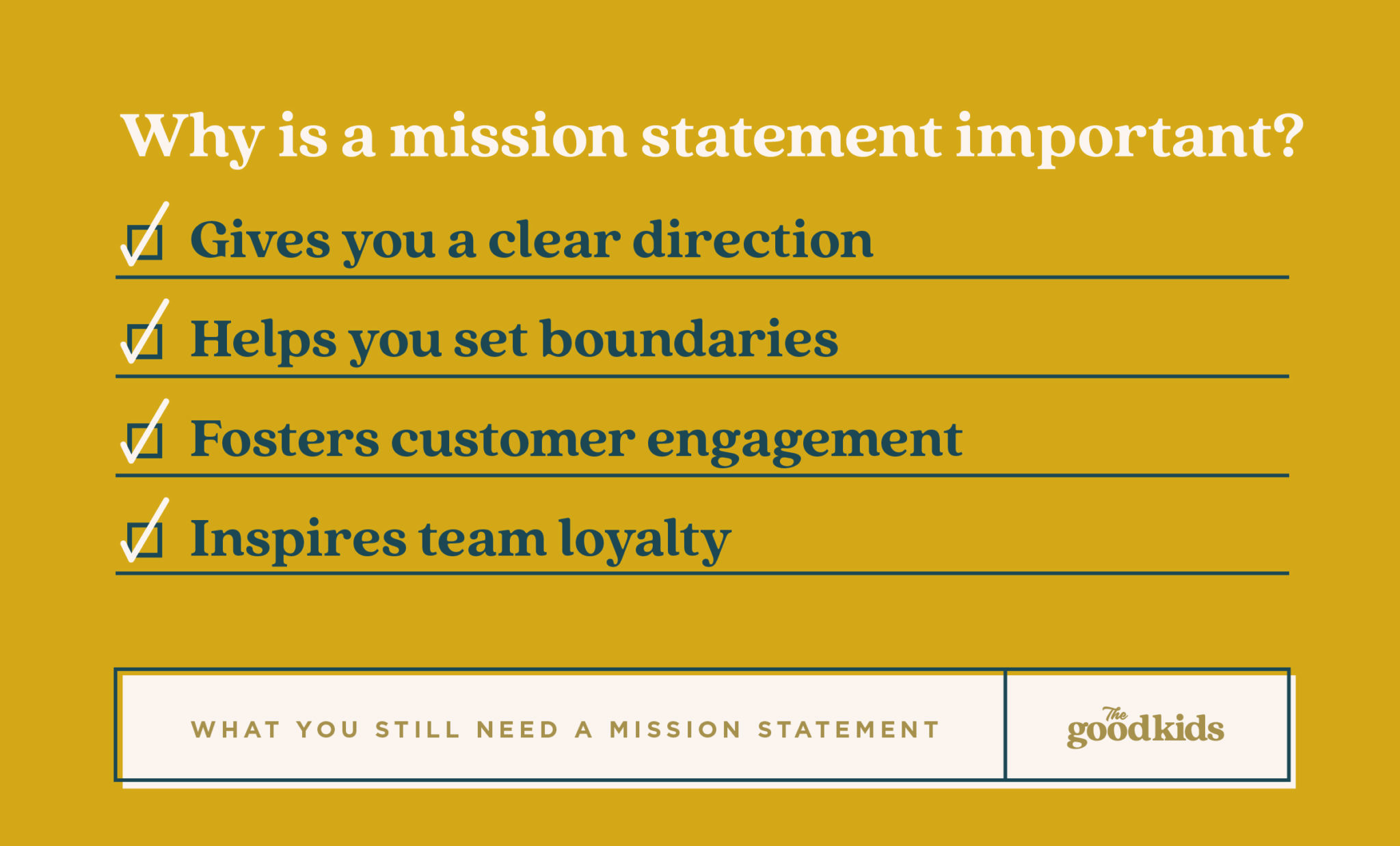 You Need A Mission Statement - The Good Kids
