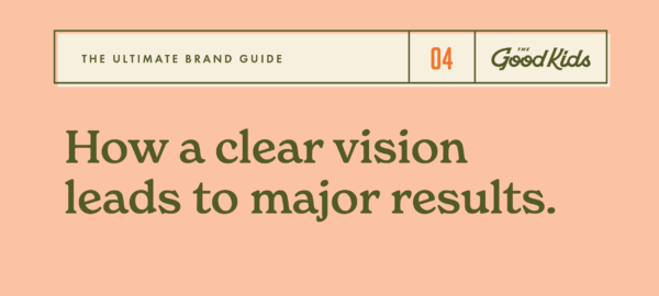 How A Clear Vision Leads To Major Results - The Good Kids